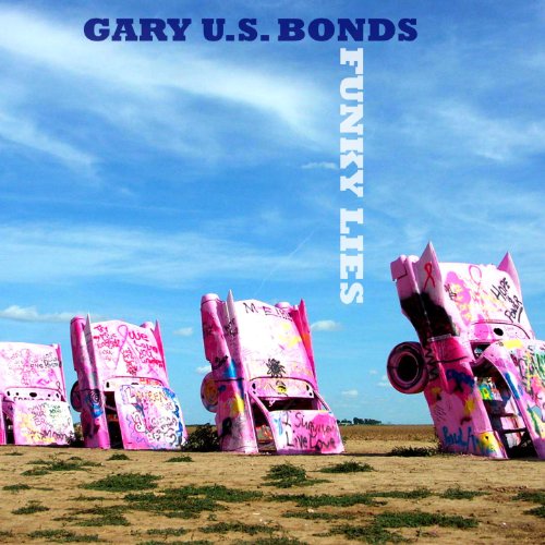 Amazon.co.jp: Funky Lies : Gary Us Bonds: デジタルミュージック