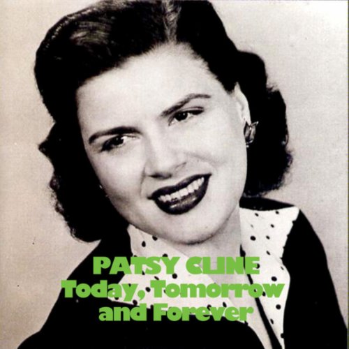 Today Tomorrow and Forever de Patsy Cline en Amazon Music - Amazon.es
