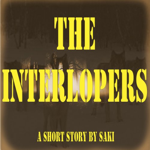 The Interlopers (Audible Audio Edition): Saki, Mike Vendetti, Spoken Realms: Amazon.ca: Books