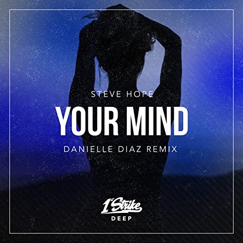 Play Your Mind (Danielle Diaz Remix) by Steve Hope on Amazon Music
