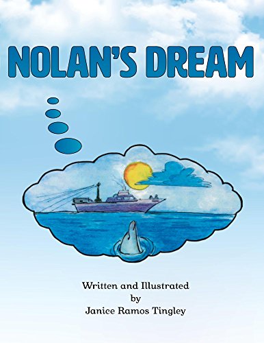 Nolan's Dream - Kindle edition by Tingley, Janice Ramos. Children Kindle eBooks @ Amazon.com.