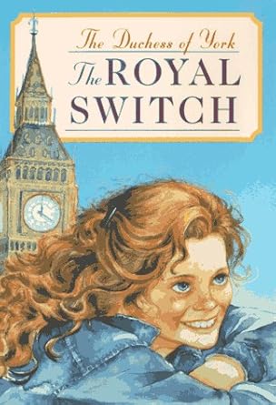 The Royal Switch: Amazon.co.uk: York, Sarah Mountbatten-Windsor ...