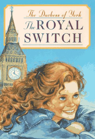 The Royal Switch: Amazon.co.uk: York, Sarah Mountbatten-Windsor ...