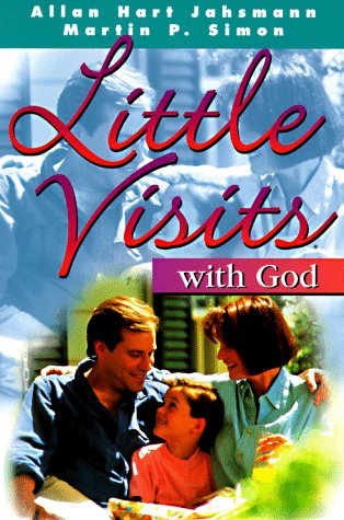 Little Visits With God: Jahsmann, Allan Hart, Simon, Martin P., Lund ...