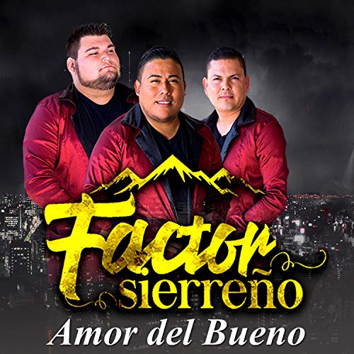 Amazon.com: Amor Del Bueno : Factor Sierreño: Digital Music