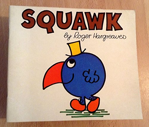 Squawk: Amazon.co.uk: Hargreaves, Roger: 9780340238790: Books