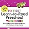 Amazon.com: My First Learn-to-Read Preschool Workbook: Practice Pre ...