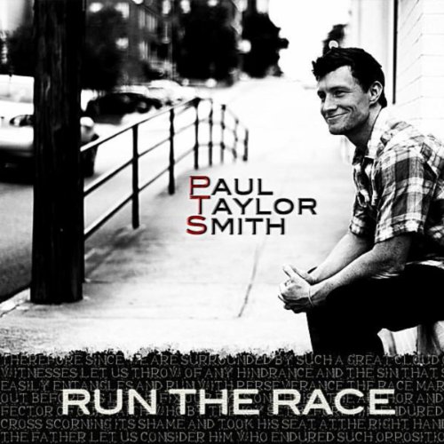 Play Run the Race by Paul Taylor Smith on Amazon Music