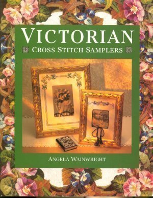 Victorian Cross Stitch Samplers: Wainwright, Angela: 9780304346936 ...