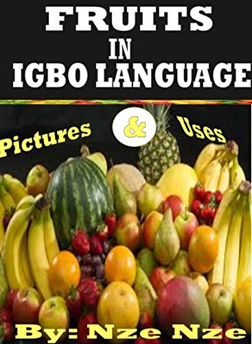 Names of Fruits In Igbo Language: A Smart Guide for Kids and Adults ...