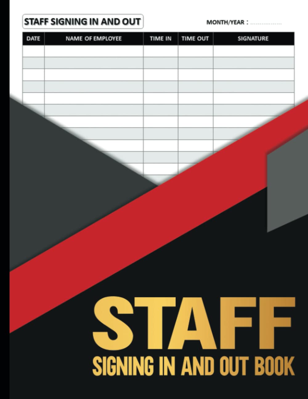 Staff Signing In And Out Book: Employee Sign In And Out Book. Staff ...