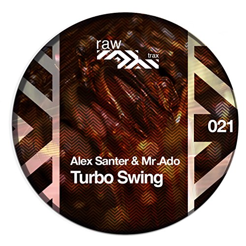 Play Turbo Swing by Alex Santer & Mr.Ado on Amazon Music