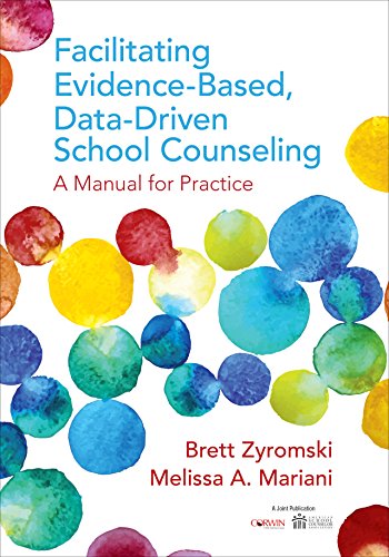 Amazon.com: Facilitating Evidence-Based, Data-Driven School Counseling: A Manual for Practice ...
