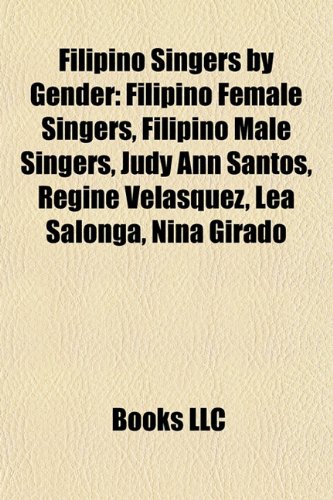 Filipino Singers by Gender: Filipino Female Singers, Filipino Male ...