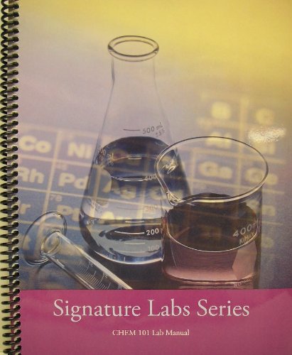 CHEM 101 Lab Manual (Signature Labs Series): Michael Stranz et al ...