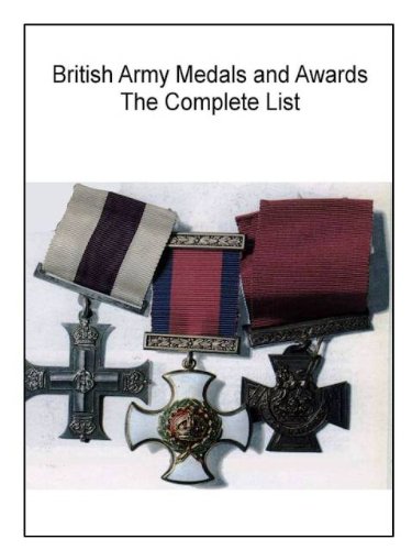 British Army Medals and Awards - The Complete List (English Edition ...