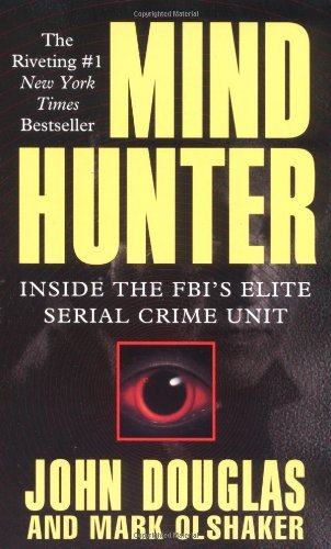 Mind Hunter Publisher: Pocket Books: John Douglas: 8581000011934 ...