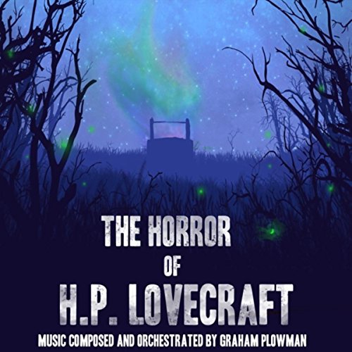 Amazon.co.jp: The Horror of H.P. Lovecraft : Graham Plowman: デジタルミュージック