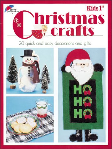 Kids 1st Christmas Crafts: 20 Quick and Easy Decorations and Gifts ...