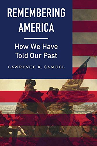 Amazon.com: Remembering America: How We Have Told Our Past eBook ...