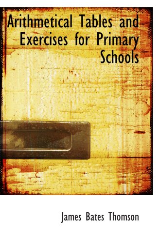 Amazon.com: Arithmetical Tables and Exercises for Primary Schools ...
