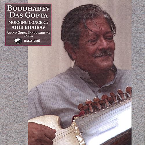 Gupta, Buddhadev Das - Ahir Bhairav - Amazon.com Music