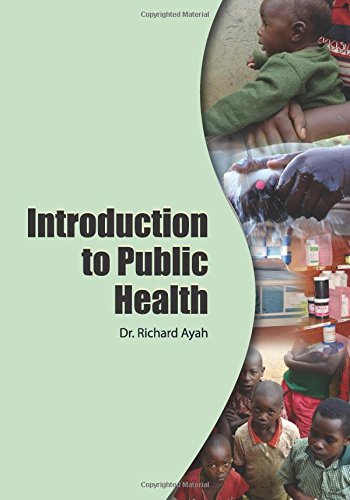 Introduction to Public Health: a textbook for medical and public health ...