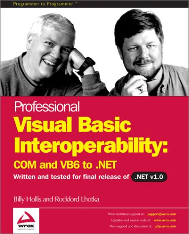 Professional Visual Basic Interoperability - COM and VB6 to .NET: Billy ...