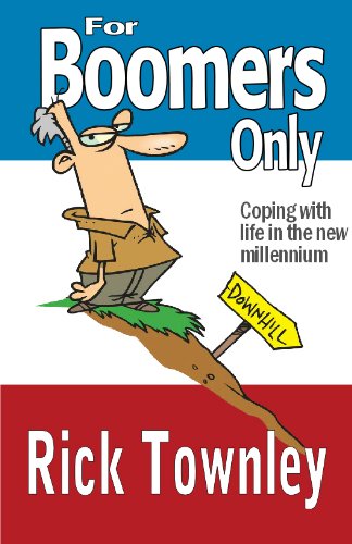 For Boomers Only: Coping with life in the new millennium. - Kindle ...