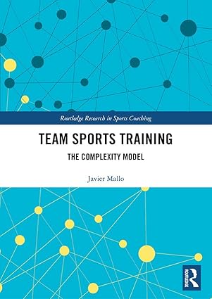 Amazon.com: Team Sports Training: The Complexity Model (Routledge ...