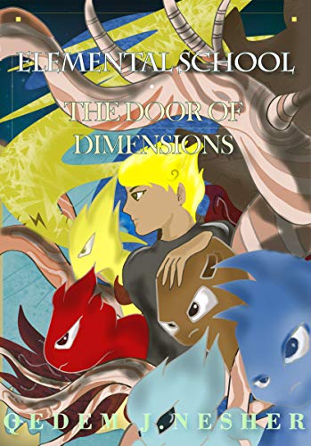 Elemental School: The Door of Dimensions eBook : Nesher, Qedem, Lee ...