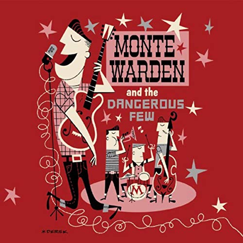 Play Monte Warden and the Dangerous Few by Monte Warden and the ...