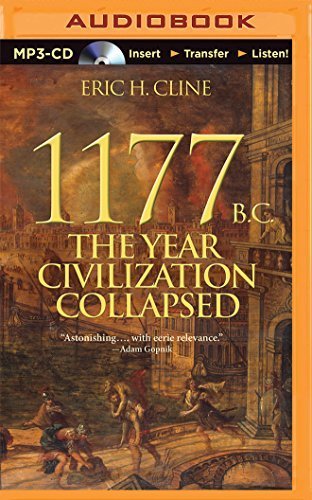 1177 B.C.: The Year Civilization Collapsed by Eric H. Cline (2014-11-18 ...