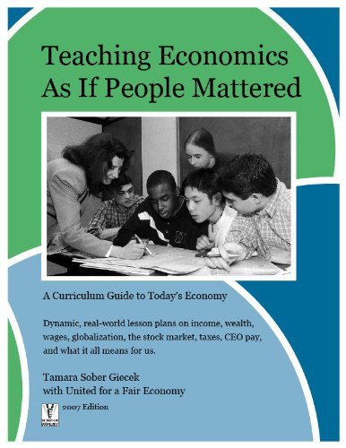 Teaching Economics As If People Mattered : A Curriculum Guide to Today ...
