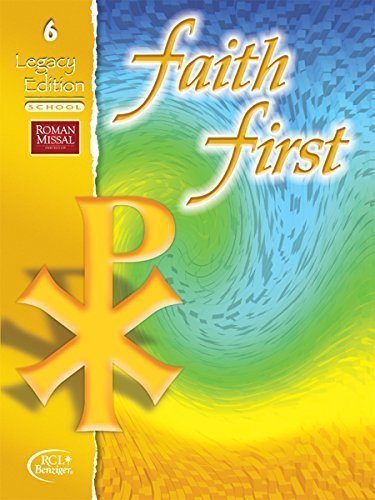 Faith First Legacy Edition School Grade 6: Faith First: 9780782911213 ...