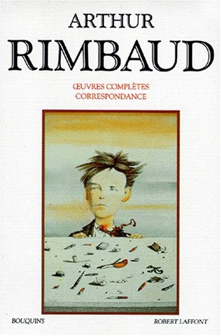 Amazon.fr - Oeuvres complètes: Correspondance - Rimbaud, Arthur - Livres