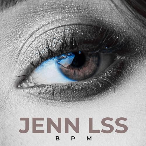 Play BPM by Jenn LSS on Amazon Music