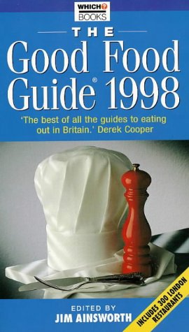 The Good Food Guide ("Which?" Guides) : Ainsworth, Jim: Amazon.co.uk: Books