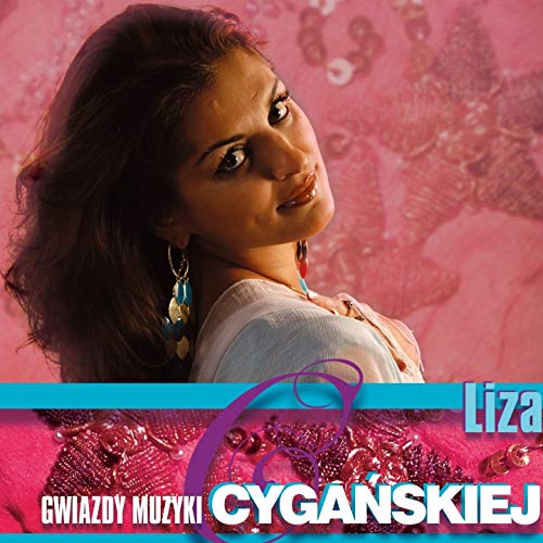 Amazon.com: Gwiazdy Muzyki Cygańskiej - Liza : Liza: Digital Music