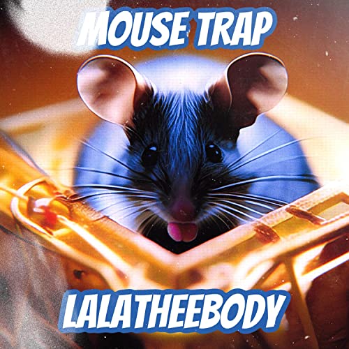 Reproducir Mouse Trap de LaLaTheeBody en Amazon Music