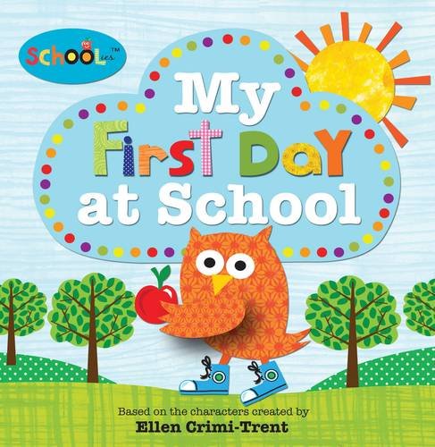 My First Day at School (Schoolies Storybooks): Amazon.co.uk: Roger ...
