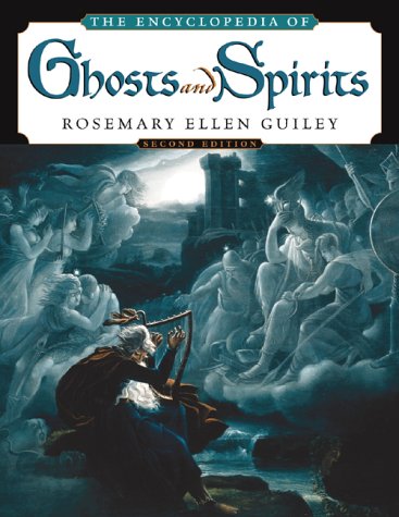 The Encyclopedia of Ghosts and Spirits: Guiley, Rosemary: 9780816040865 ...