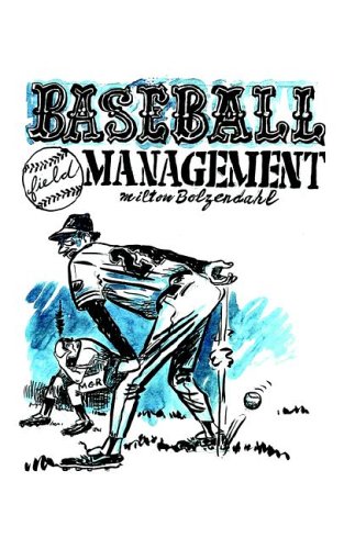 Baseball Field Management: Bolzendahl, Milton: 9781413430820: Amazon ...