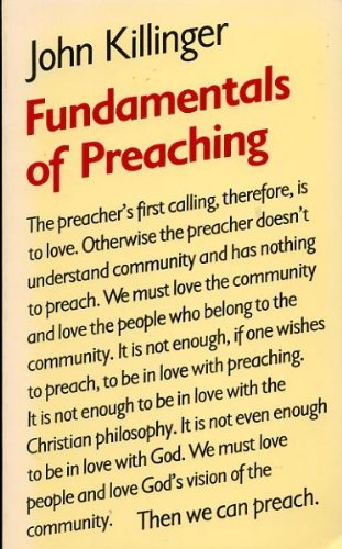 Fundamentals of Preaching: John Killinger-: 9780334020196: Amazon.com ...