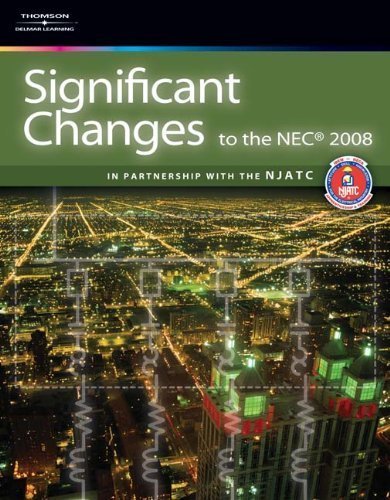 By NJATC NJATC - Significant Changes to the NEC 2008 Edition: 1st ...