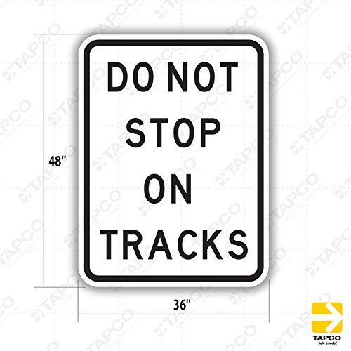 Tapco R8-8 Diamond Grade Cubed Rectangular Railroad Sign, Legend "DO ...