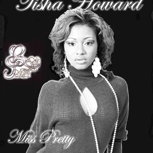 Play Ms. Pretty by Tisha Howard on Amazon Music