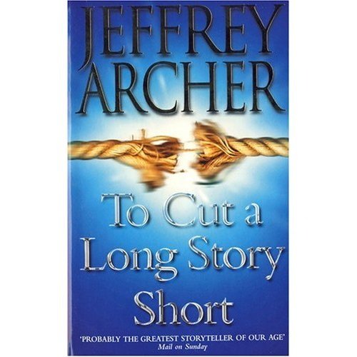 Amazon.in: Buy TO CUT A LONG STORY SHORT Book Online at Low Prices in ...