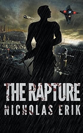 The Rapture: Erik, Nicholas: 9781940708188: Amazon.com: Books
