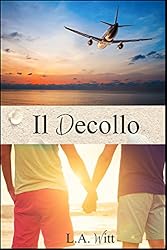 Quando i piani cambiano (Il decollo Vol. 4) eBook : Witt, L.A., Grey ...